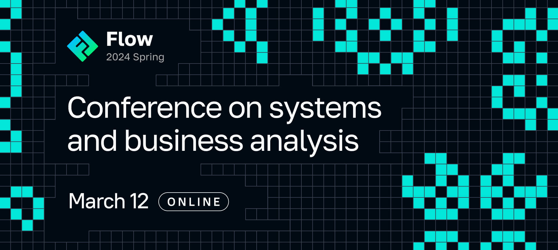 Flow 2024 Spring. Conference on systems and business analysis