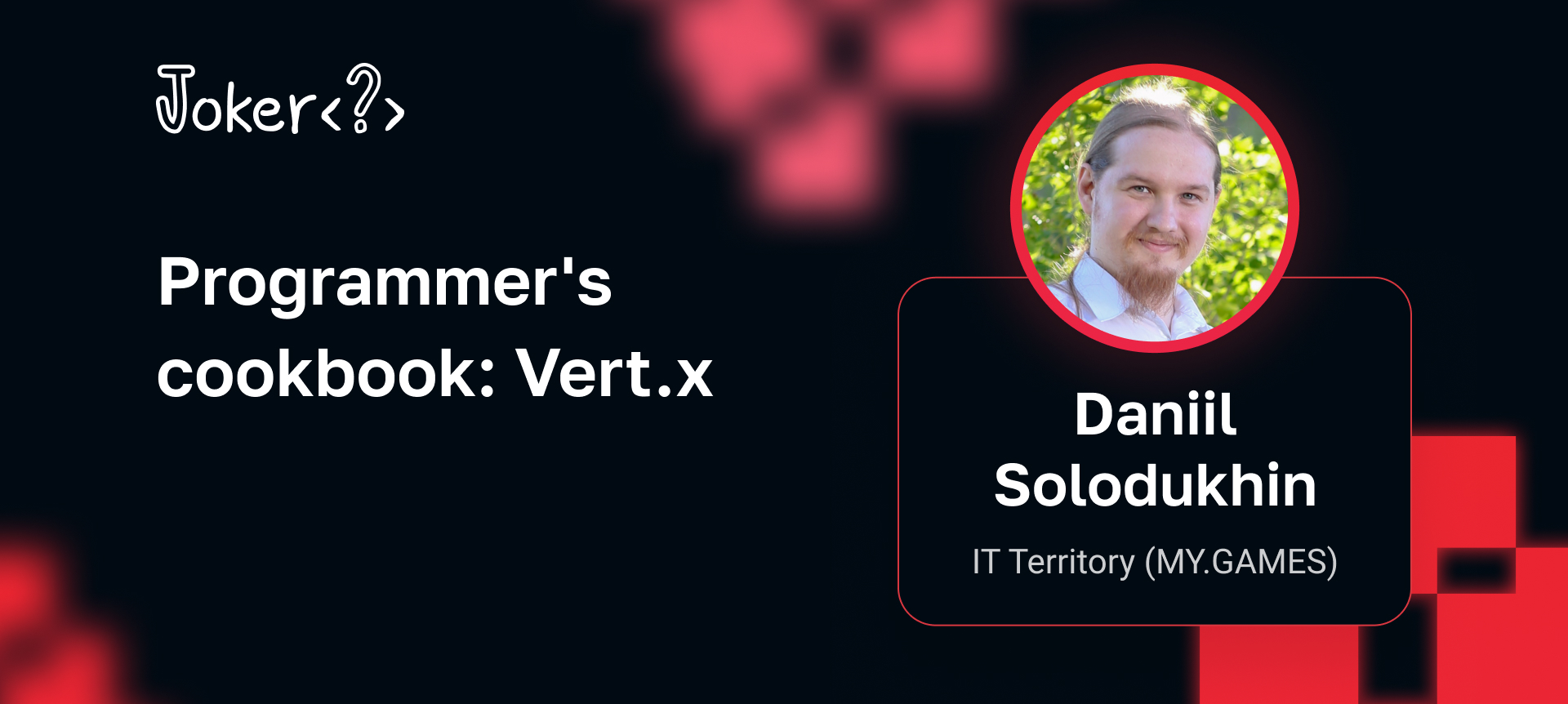 Programmer's cookbook: Vert.x | Talk at Joker 2022