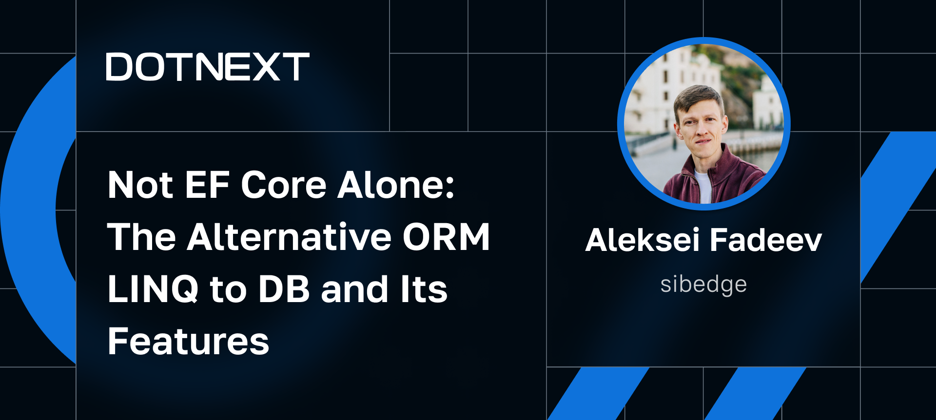 Not EF Core Alone: The Alternative ORM LINQ to DB and Its Features | Talk at DotNext 2023