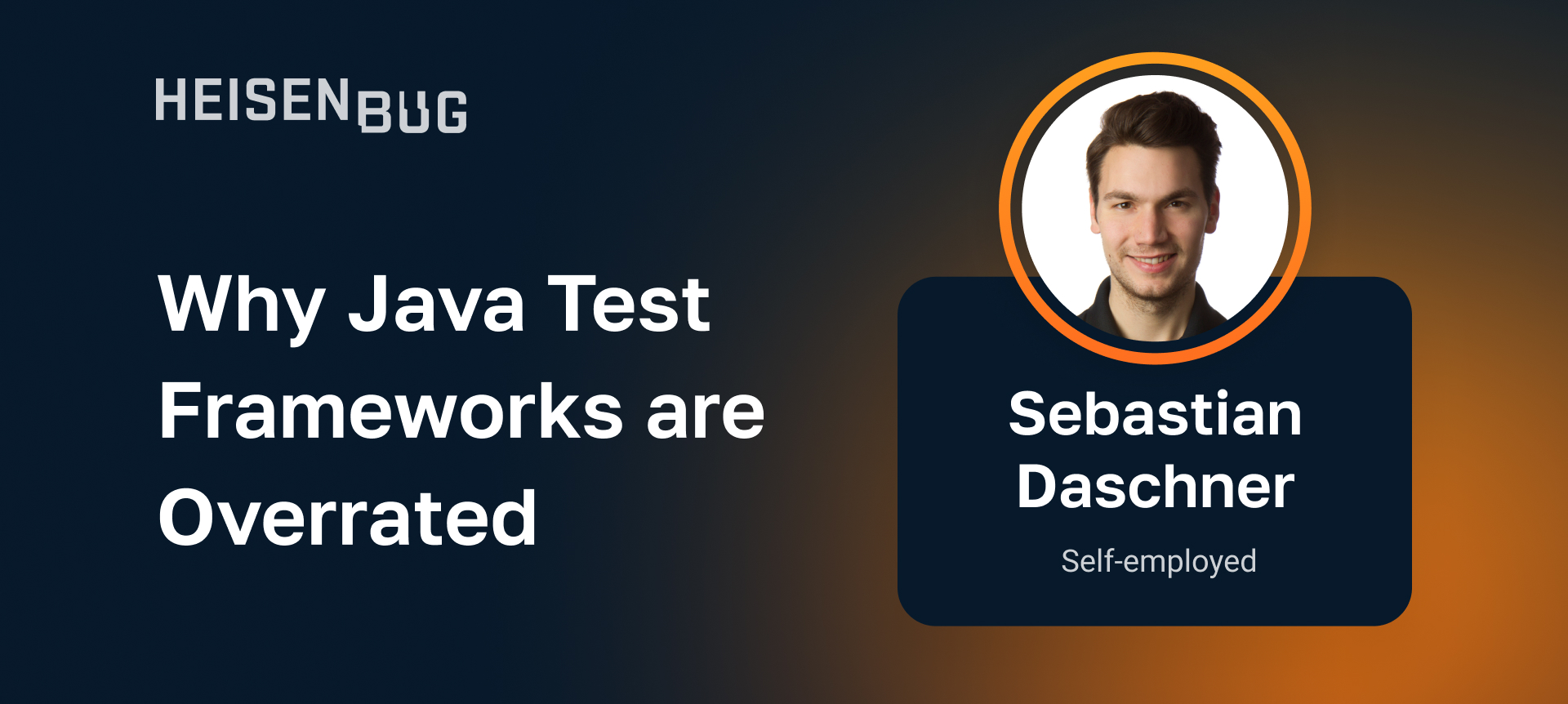 Why Java Test Frameworks are Overrated | Доклад на Heisenbug 2022 Spring