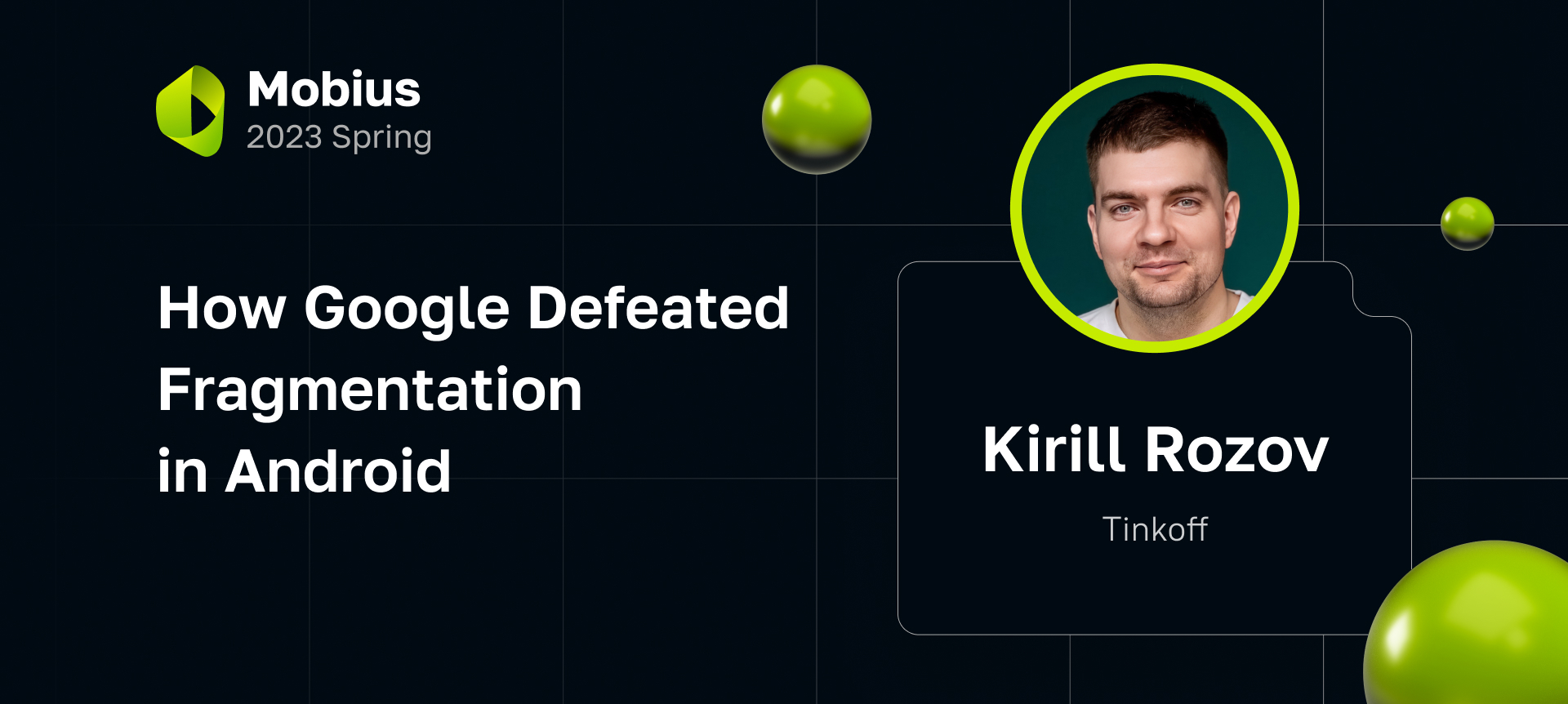 How Google Defeated Fragmentation in Android | Talk at Mobius 2023 Spring