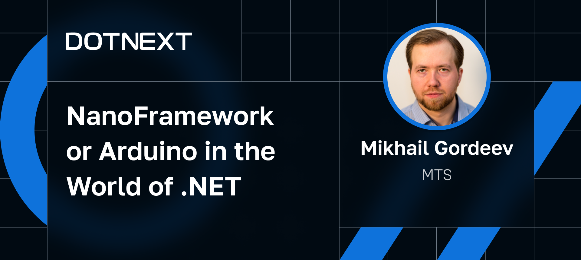 NanoFramework or Arduino in the World of .NET | Talk at DotNext 2023