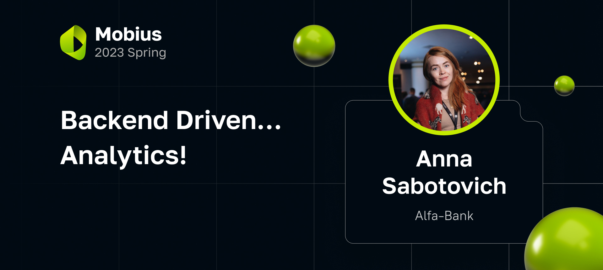 Backend Driven… Analytics! | Talk at Mobius 2023 Spring