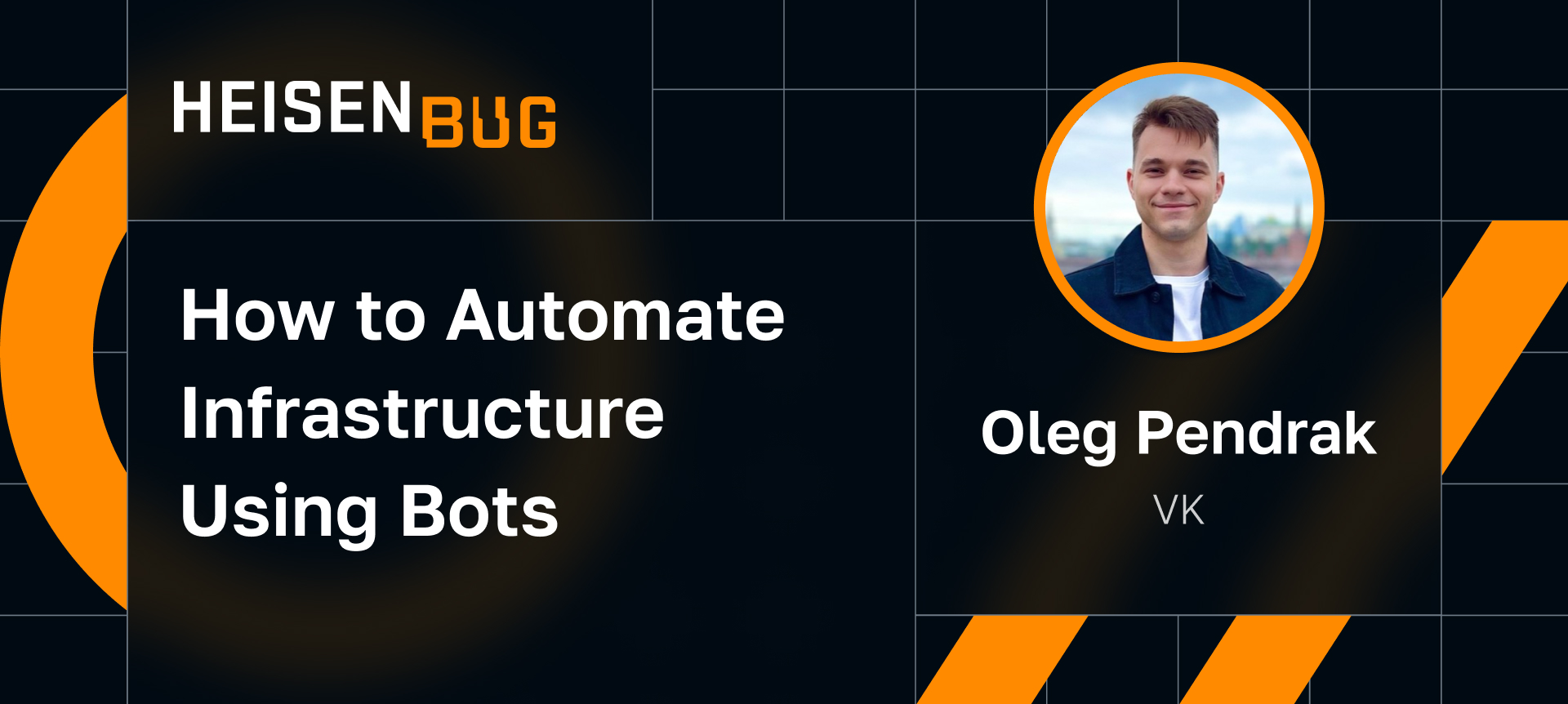 How to Automate Infrastructure Using Bots | Talk at Heisenbug 2023 Autumn