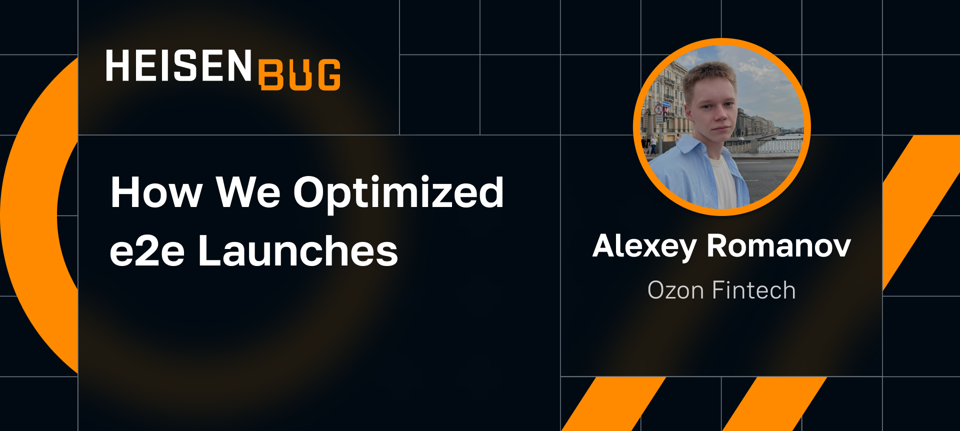How We Optimized e2e Launches | Talk at Heisenbug 2023 Autumn