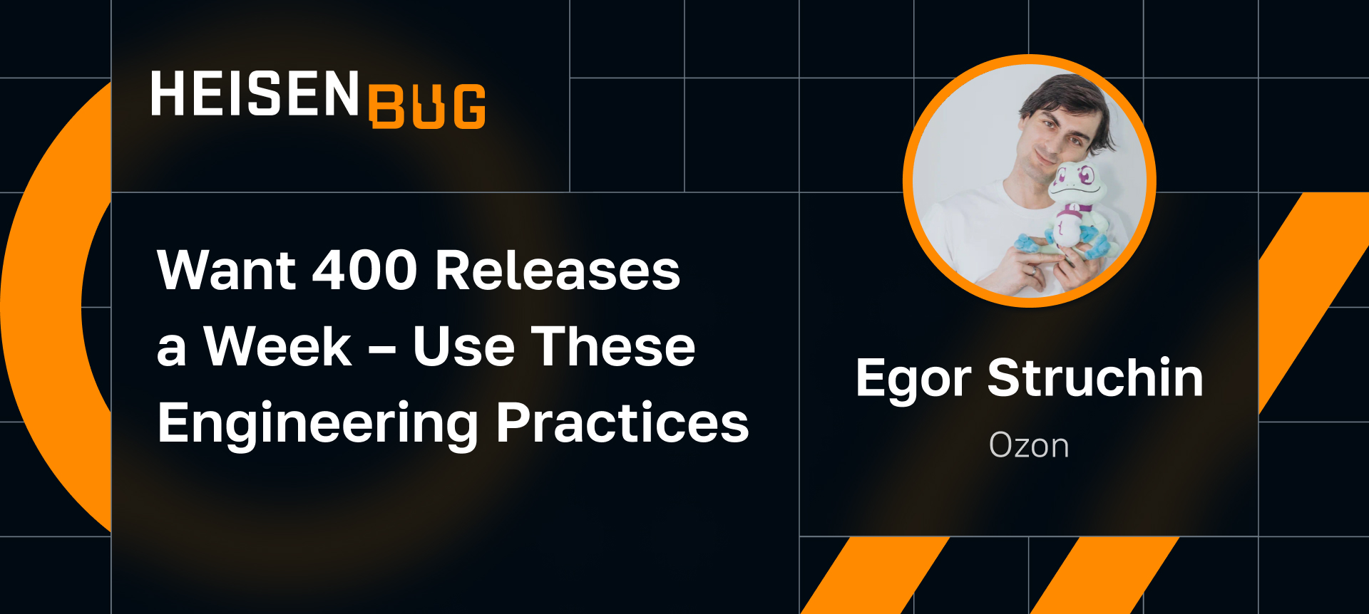 Want 400 Releases a Week – Use These Engineering Practices | Talk at Heisenbug 2023 Autumn