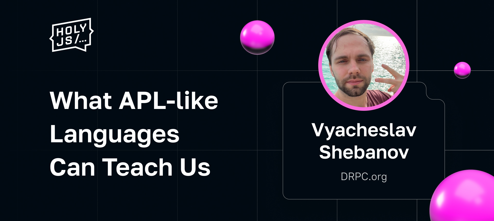 What APL-like Languages Can Teach Us | Talk at HolyJS 2023 Spring