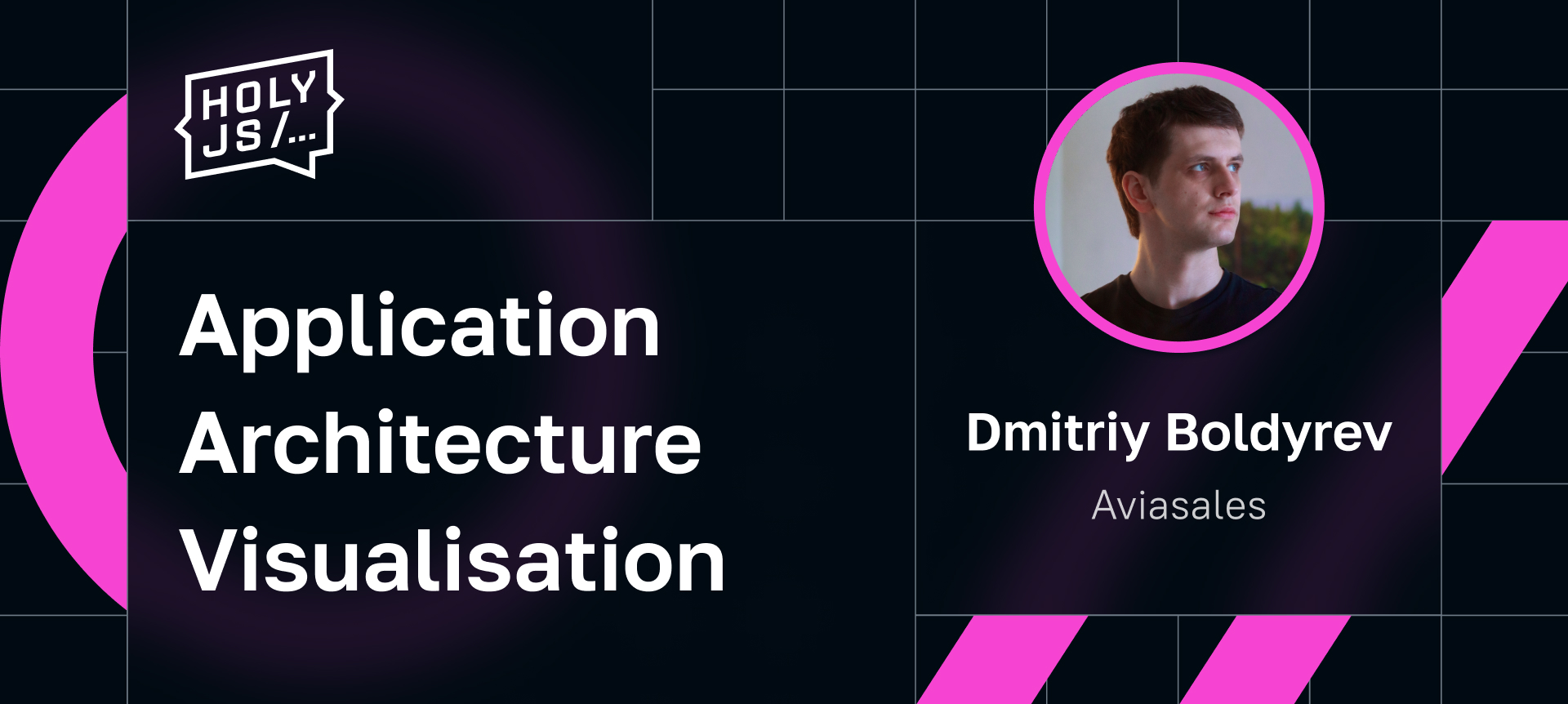 Application Architecture Visualisation | Talk at HolyJS 2023 Autumn