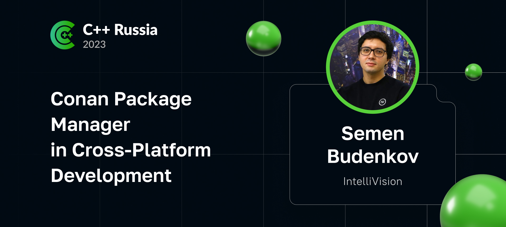 Conan Package Manager in Cross-Platform Development | Talk at С++ Russia 2023